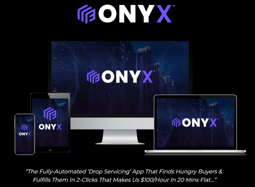 ONYX App Software Review + OTO Upsell By Billy Darr - ONYX App The Fully-Automated ‘Drop ...
